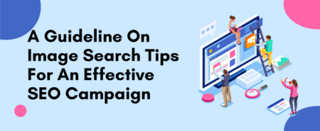 Image Search Tips - A guideline for an effective SEO Campaign
