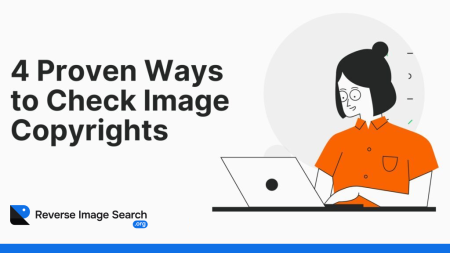 4 Proven Ways to Check Image Copyrights